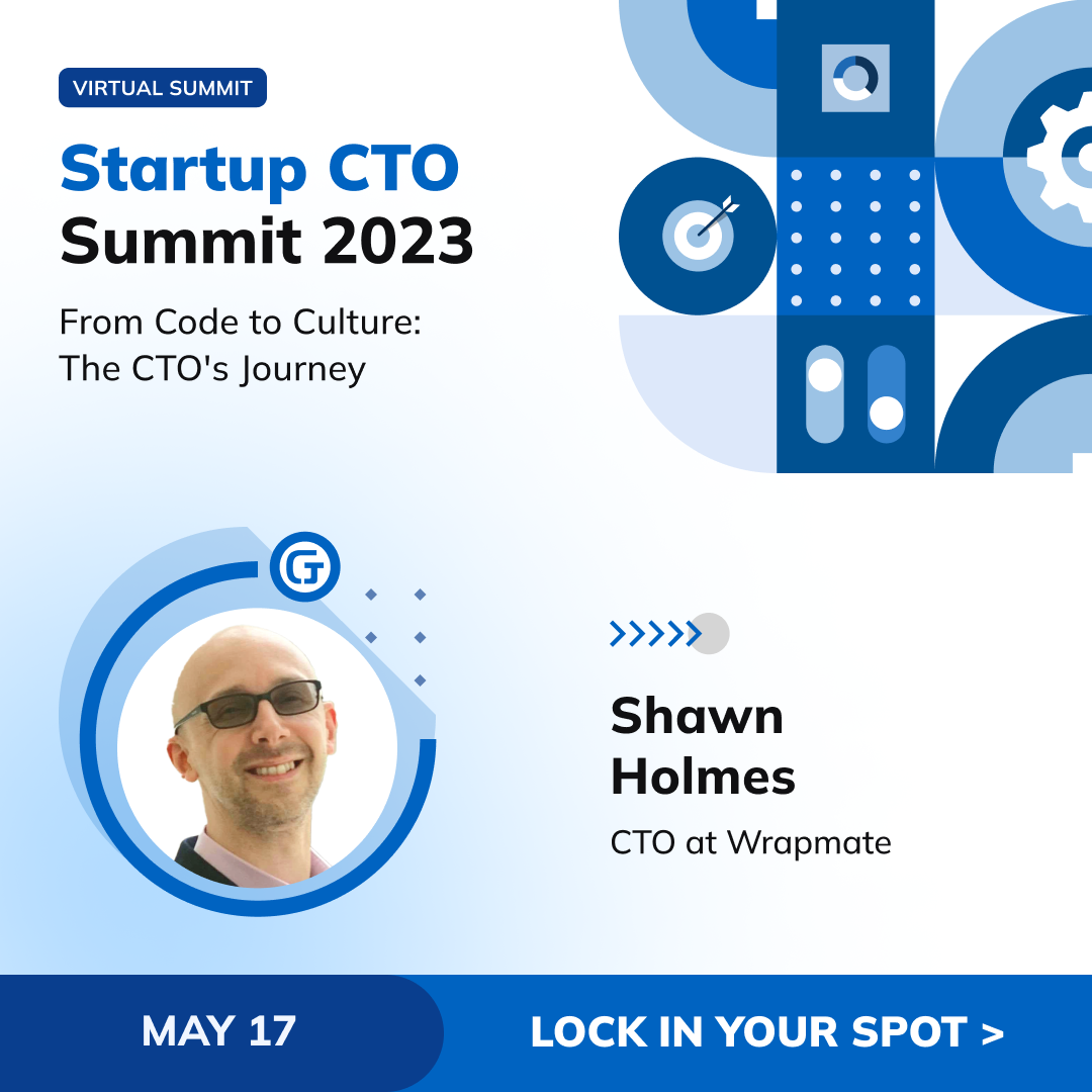 Shawn Holmes: Startup CTO Tech Summit 2023